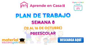 PLAN DE TRABAJO SEMANA 8 PREESCOLAR