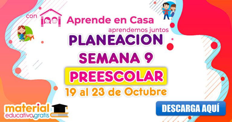 PLANEACIONES PREESCOLAR SEMANA 9