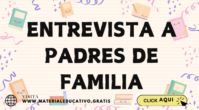 ENTREVISTA A PADRES DE FAMILIA