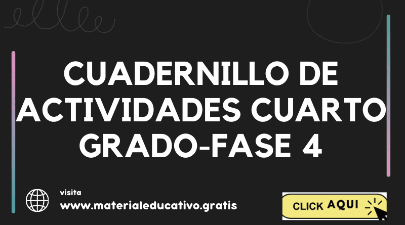 Cuadernillo De Actividades Cuarto Grado Fase 4