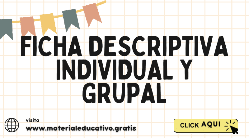 FICHA DESCRIPTIVA INDIVIDUAL Y GRUPAL