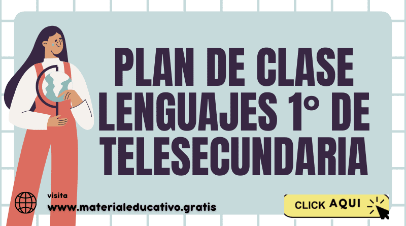 PLAN DE CLASE LENGUAJES 1° DE TELESECUNDARIA