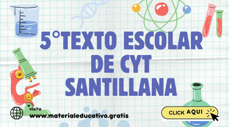 5°TEXTO ESCOLAR DE CYT SANTILLANA