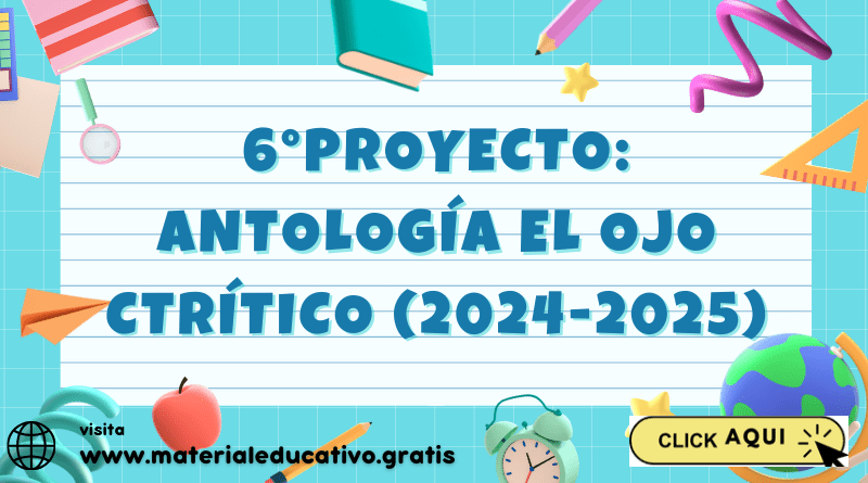 6°Proyecto: Antología El ojo ctrítico (2024-2025)