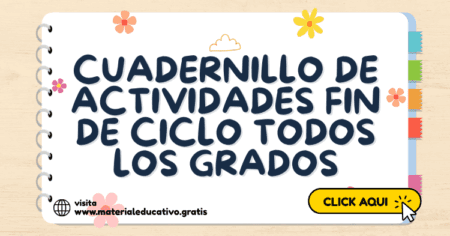 CUADERNILLO DE ACTIVIDADES FIN DE CICLO TODOS LOS GRADOS