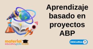 🔗Aprendizaje Basado en Proyectos (ABP): Descargalo Aqui