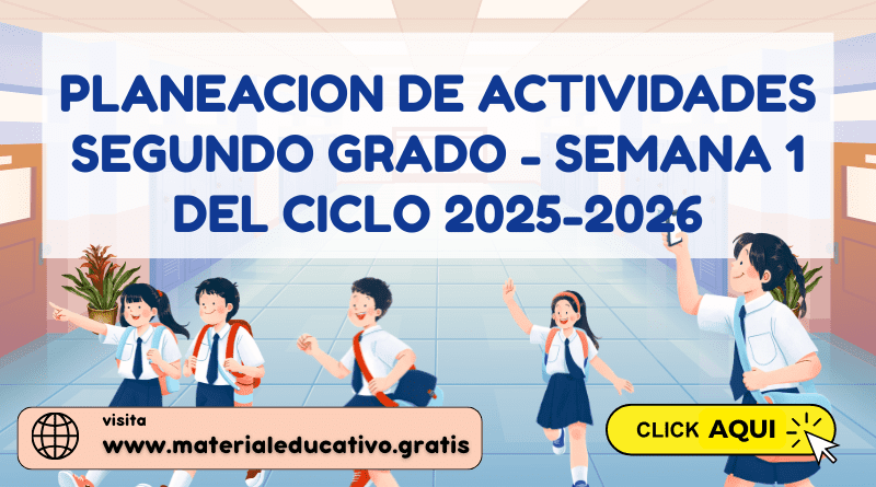 Planeacion de actividades Segundo grado - Semana 1 del ciclo 2025-2026