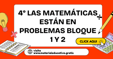 6° LAS MATEMÁTICAS ESTÁN EN PROBLEMAS BLOQUE 1 Y 2
