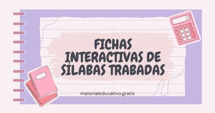 Fichas interactivas de sílabas trabadas para primaria