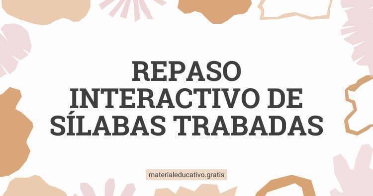 Repaso de sílabas trabadas para mejorar la lectura